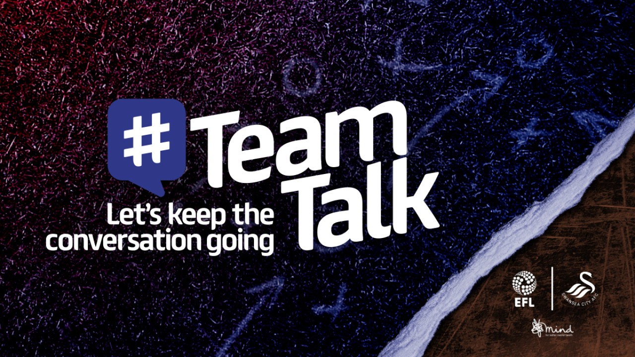 EFL and Mind launch 'Team Talk' campaign | Swansea